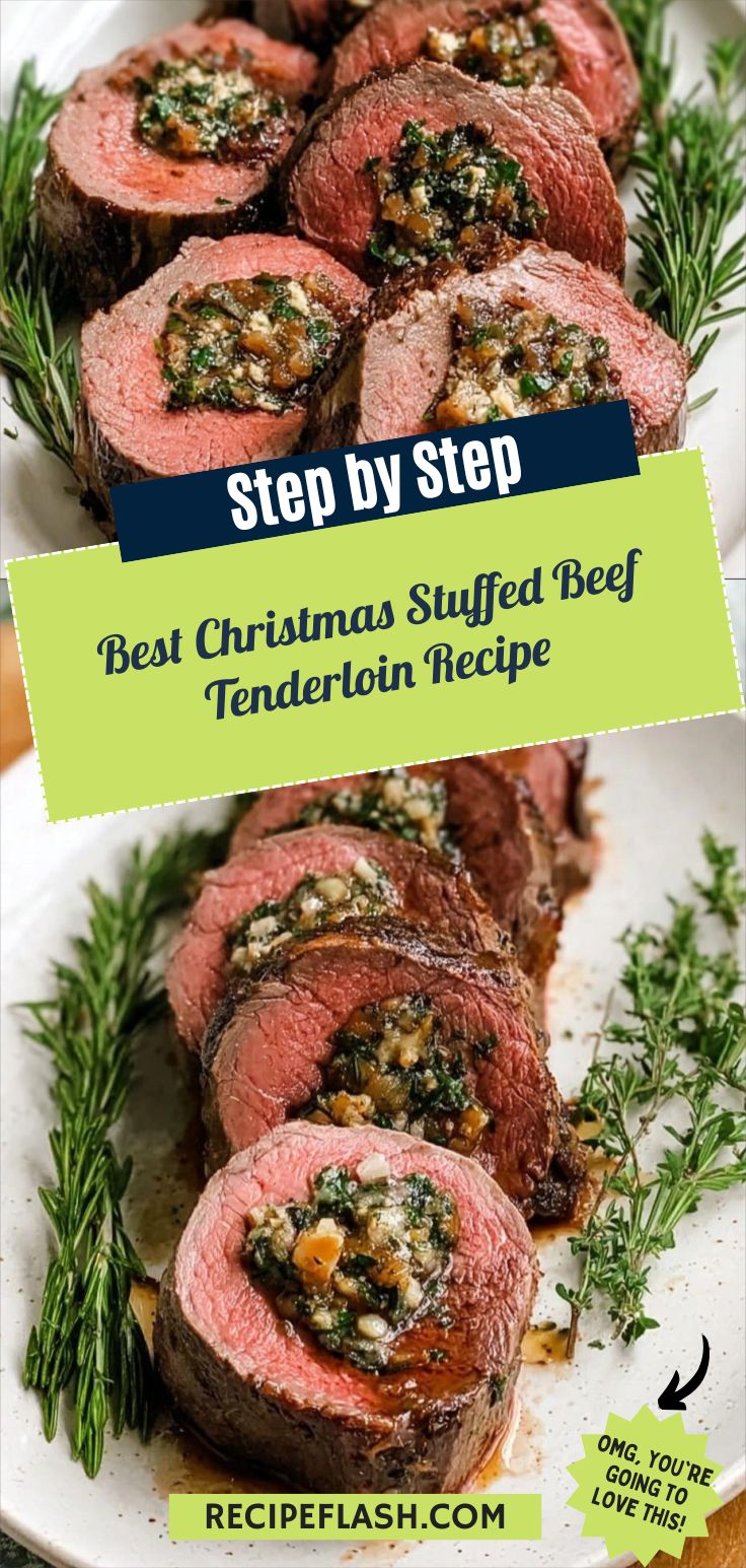 Best Christmas Stuffed Beef Tenderloin Recipe